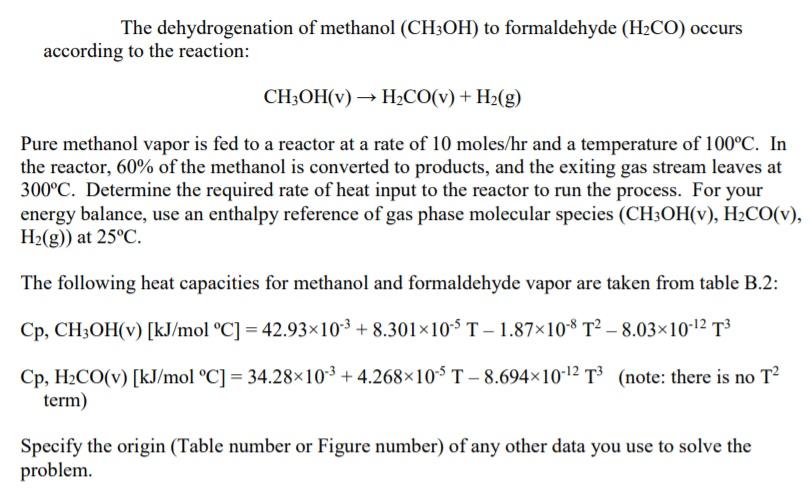 Solved The dehydrogenation of methanol (CH3OH) to | Chegg.com