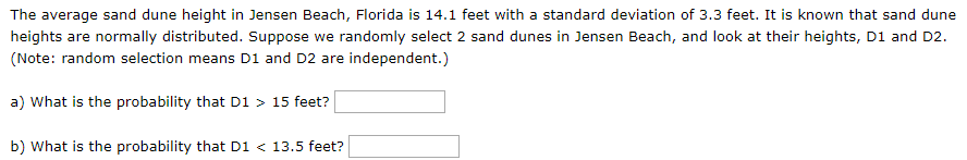 Solved The average sand dune height in Jensen Beach, Florida | Chegg.com