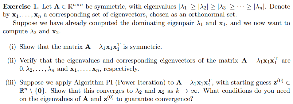 Solved Exercise 1. Let A∈Rn×n be symmetric, with eigenvalues | Chegg.com
