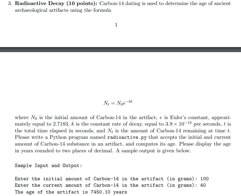 Solved 3. Radioactive Decay (10 points): Carbon-14 dating is | Chegg.com