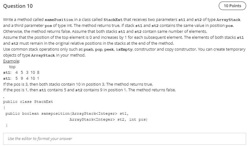 Solved Question 10 10 Points Write a method called same | Chegg.com