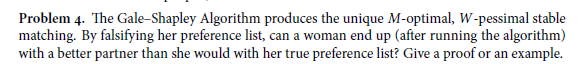 Solved Problem 4. The Gale-Shapley Algorithm produces the | Chegg.com
