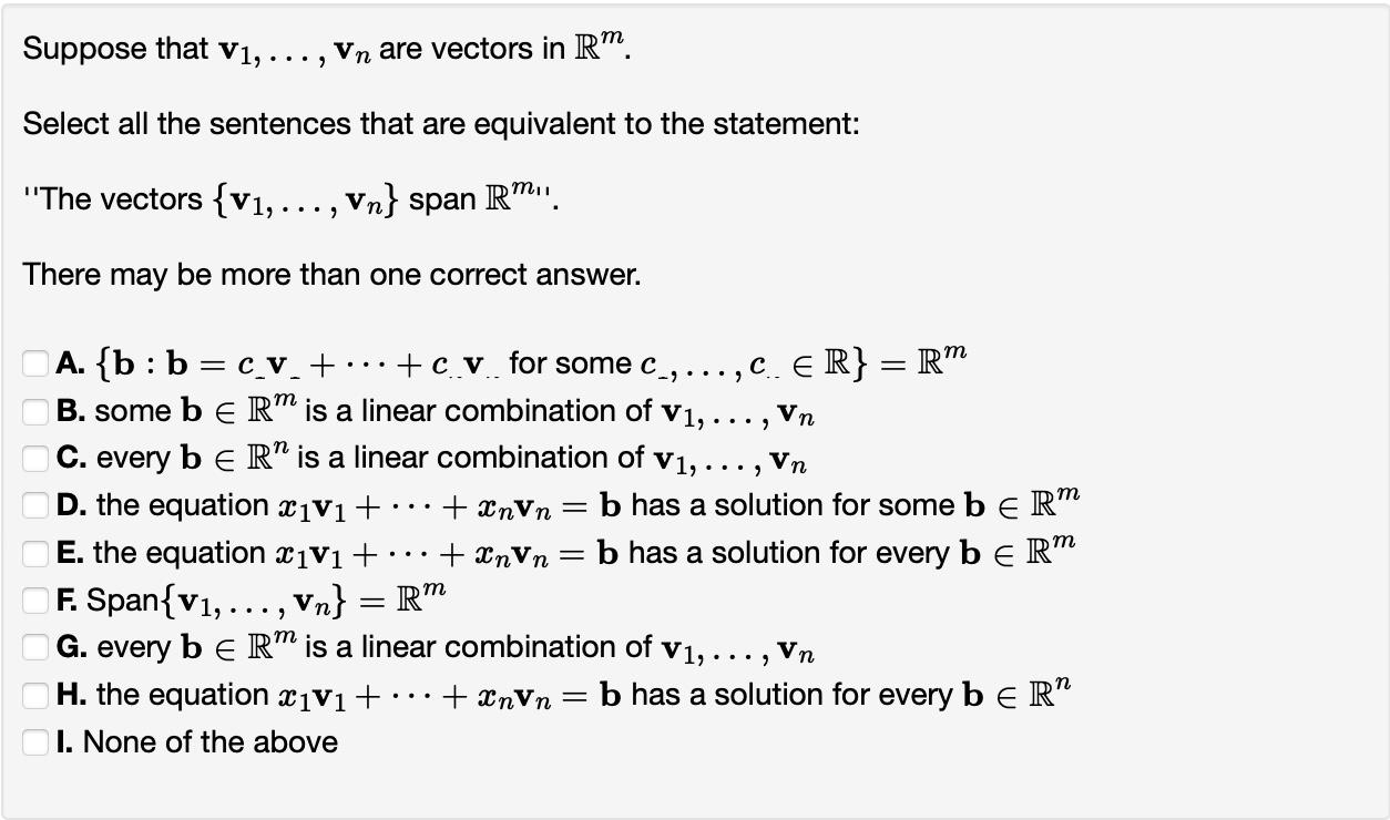 Solved Suppose that v1,…,vn are vectors in Rm Select all the | Chegg.com