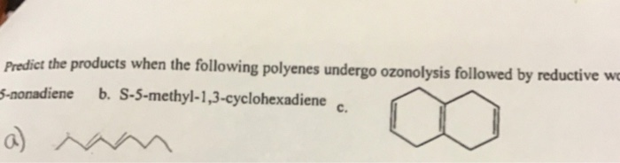 Solved Predict the products when the following polyenes | Chegg.com