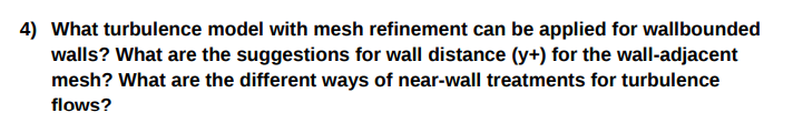 Solved What turbulence model with mesh refinement can be | Chegg.com