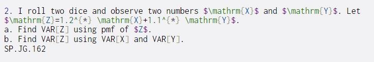 Solved 2. I roll two dice and observe two numbers | Chegg.com