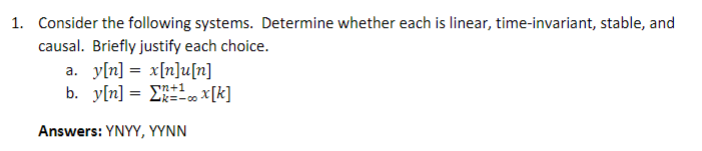 Solved 1. Consider the following systems. Determine whether | Chegg.com