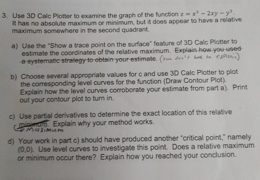 Solved 3. Use 3D Calc Plotter to examine the graph of the | Chegg.com