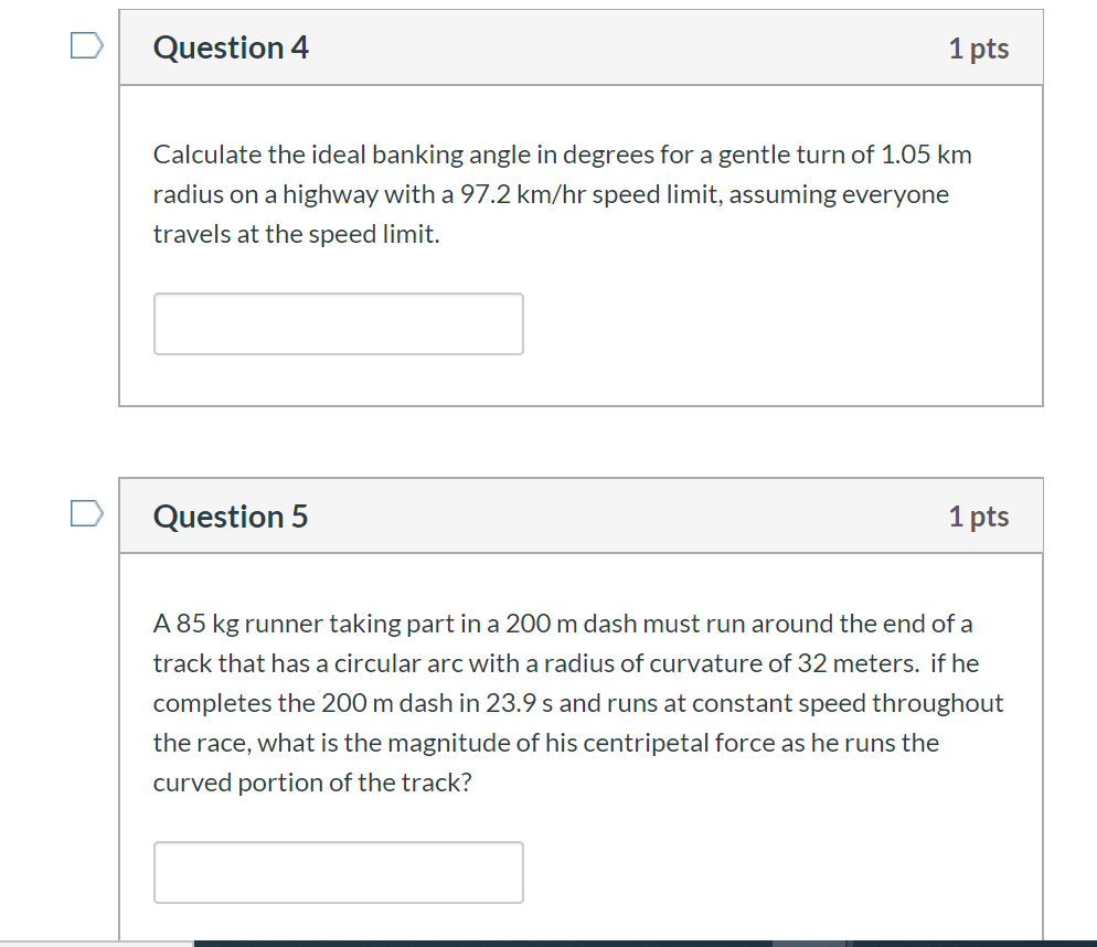 Solved Question 4 1 pts Calculate the ideal banking angle in | Chegg.com