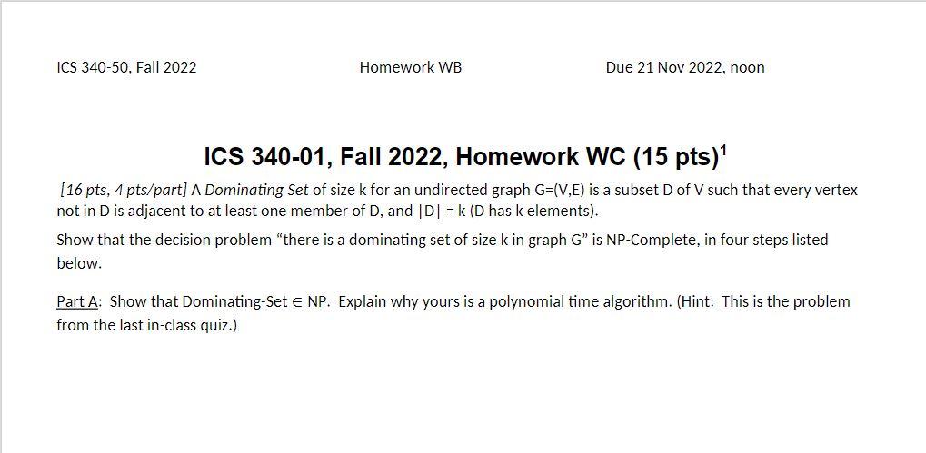 Solved [16 pts, 4 pts/part] A Dominating Set of size k for | Chegg.com