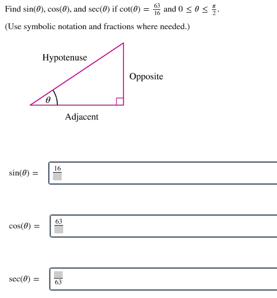 Solved Find sin(0), cos(O), and sec(0) if cot(0) = and 0 | Chegg.com