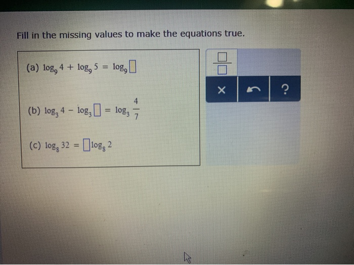 Solved Fill in the missing values to make the equations | Chegg.com