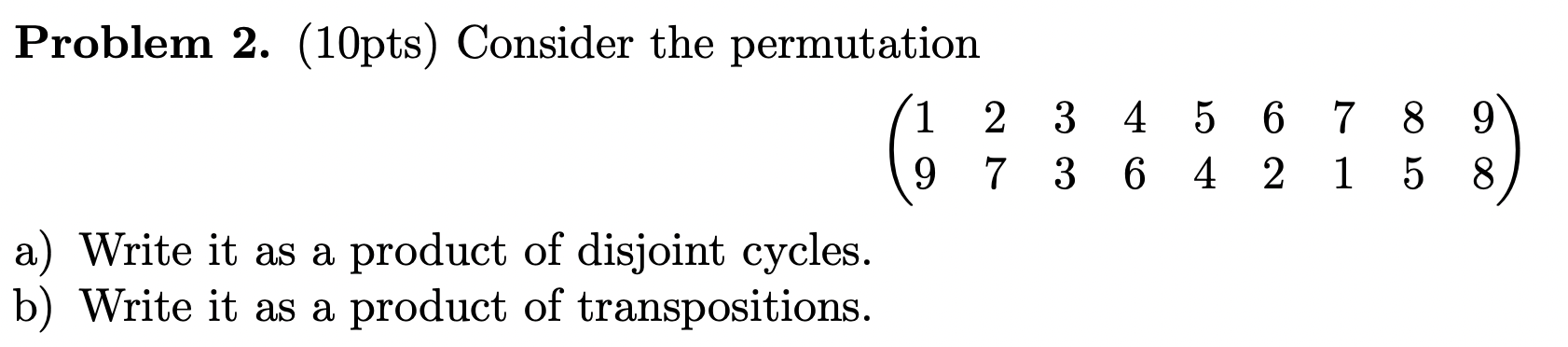 Solved Problem 2. (10pts) Consider the permutation | Chegg.com