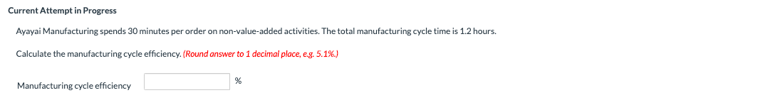 Solved Current Attempt in Progress Ayayai Manufacturing | Chegg.com