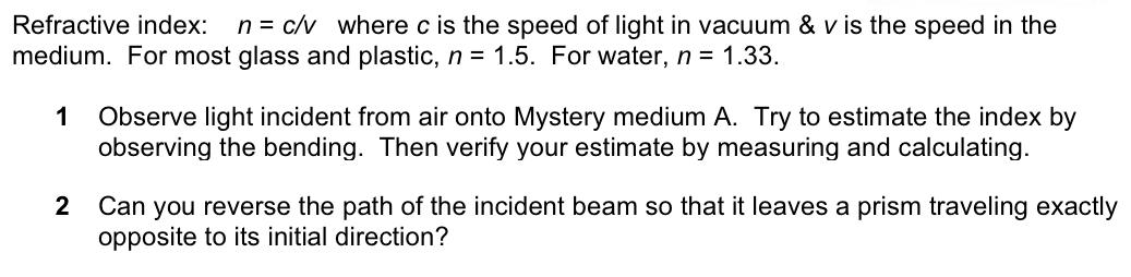 Solved Refractive index: n = c/v where c is the speed of | Chegg.com