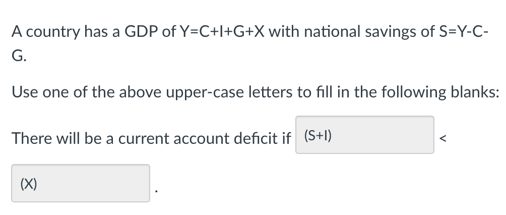 Solved A country has a GDP of Y=C+I+G+X with national | Chegg.com