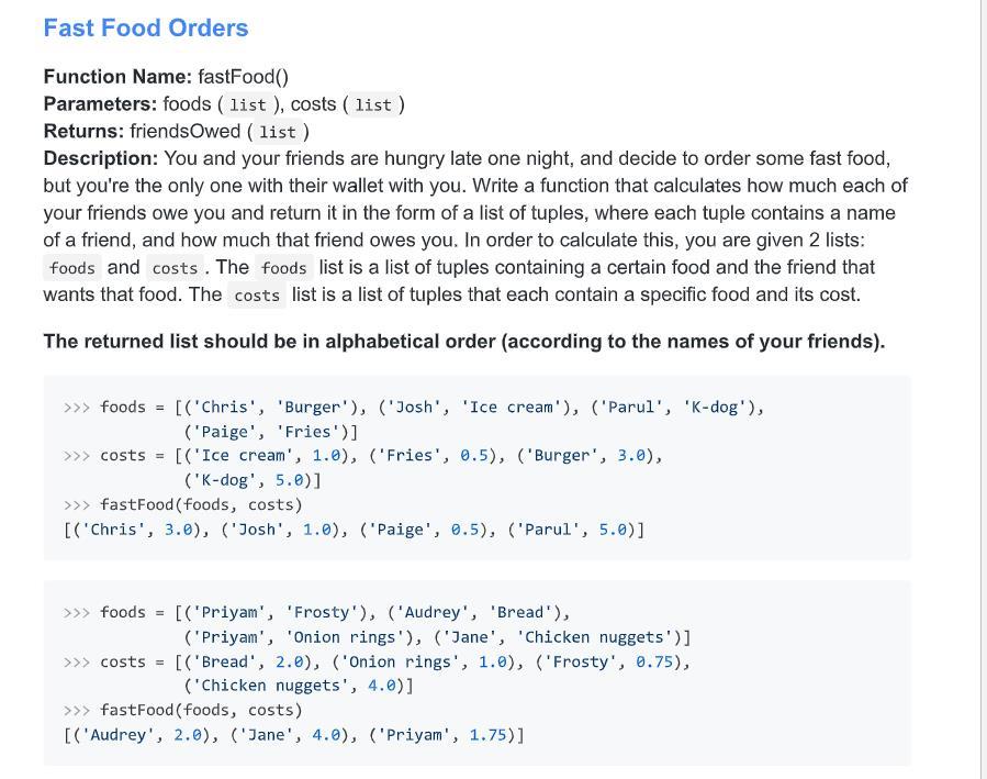 Solved Fast Food Orders Function Name: fastFood() | Chegg.com