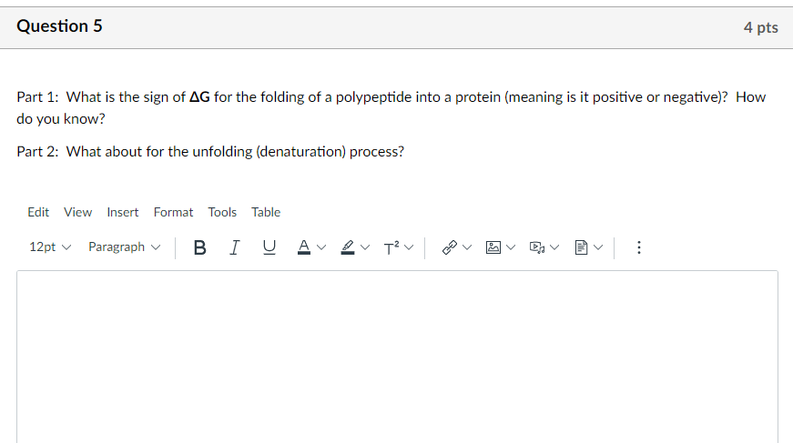Solved Part 1: What is the sign of ΔG for the folding of a | Chegg.com