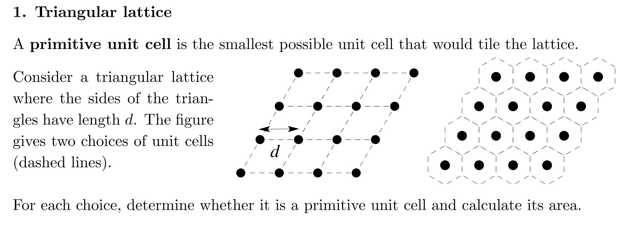 Solved 1 Triangular Lattice A Primitive Unit Cell Is The