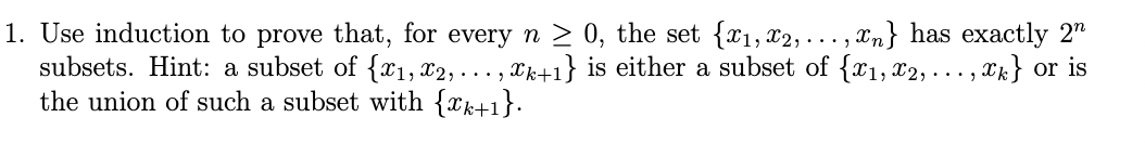 Solved Use induction to prove that, for every n≥0, the set | Chegg.com