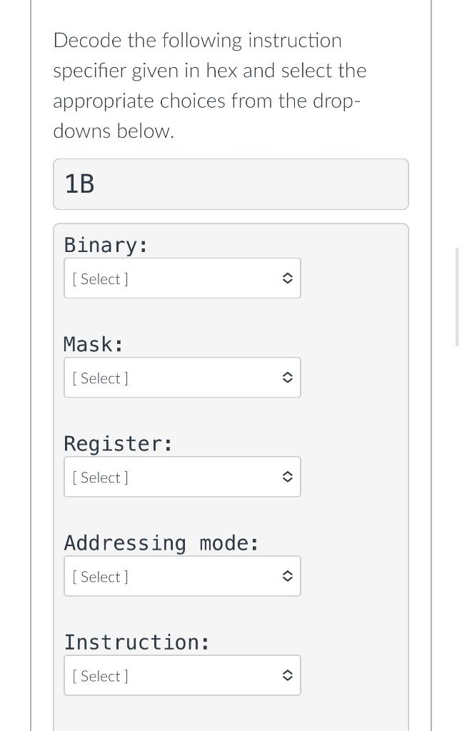 Decode the following instruction specifier given in | Chegg.com