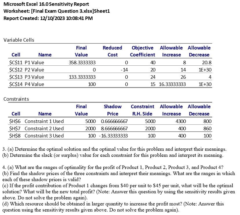 Solved Answer Questions 3 and 4 based on the following | Chegg.com