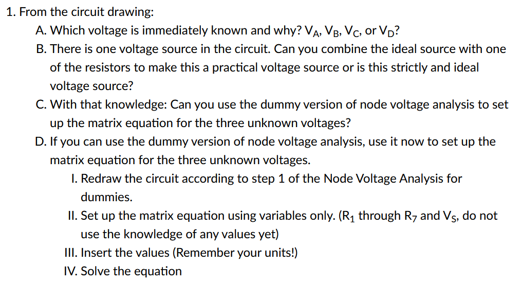 1. From the circuit drawing: A. Which voltage is | Chegg.com