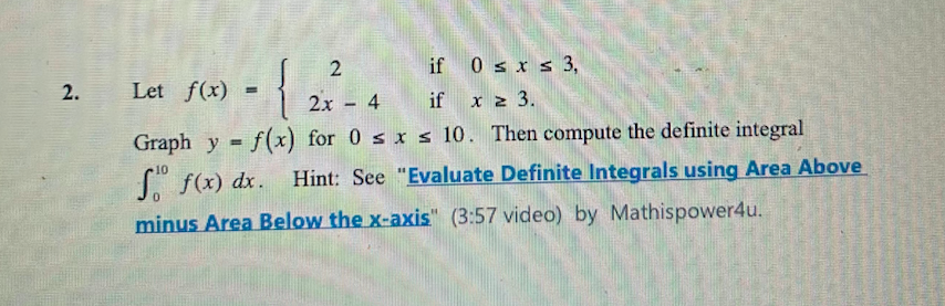 Solved Let f(x)={22x−4 if 0≤x≤3 if x≥3 Graph y=f(x) for | Chegg.com