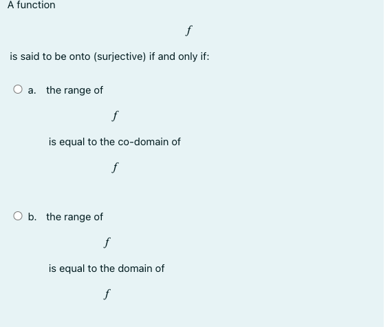 Solved A function is said to be onto (surjective) if and | Chegg.com