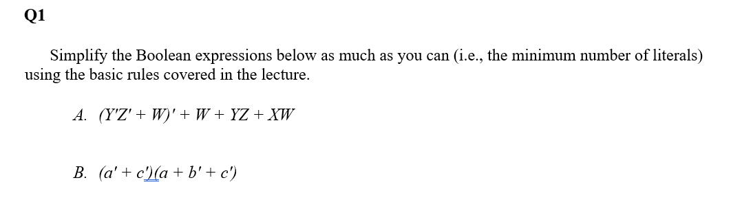 Solved Simplify the Boolean expressions below as much as you | Chegg.com