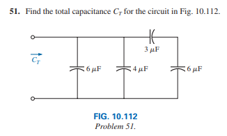 Solved 51. Find the total capacitance for the circuit in | Chegg.com