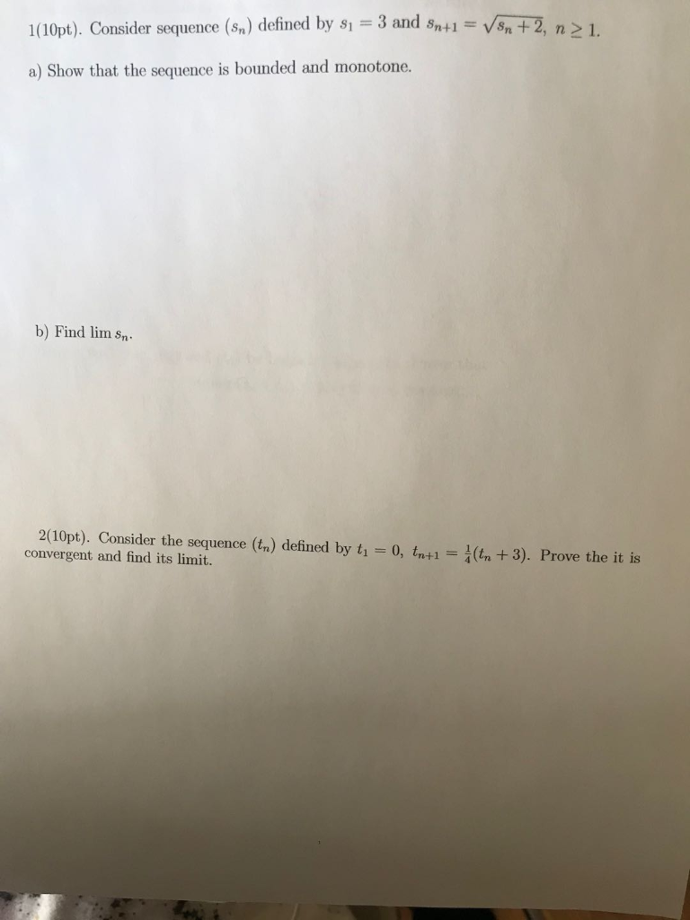 Solved ? 3(10pt). Consider a general sequence (Sn). Prove | Chegg.com
