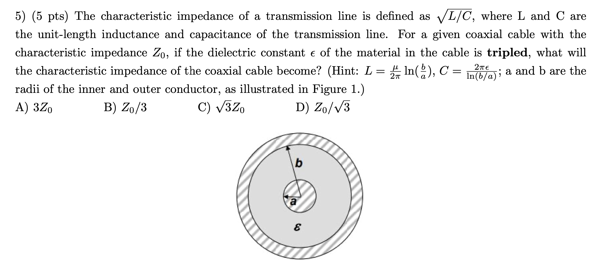 Solved 5) (5 pts) The characteristic impedance of a | Chegg.com