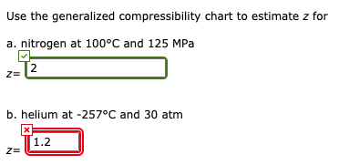 Solved Use the generalized compressibility chart to estimate | Chegg.com