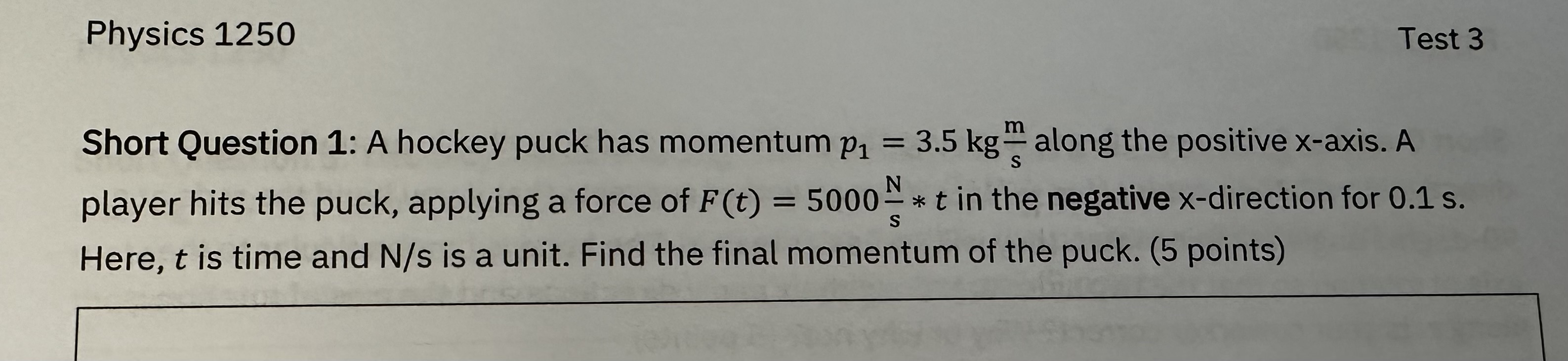 Short Question 1: A hockey puck has momentum p1=3.5 | Chegg.com