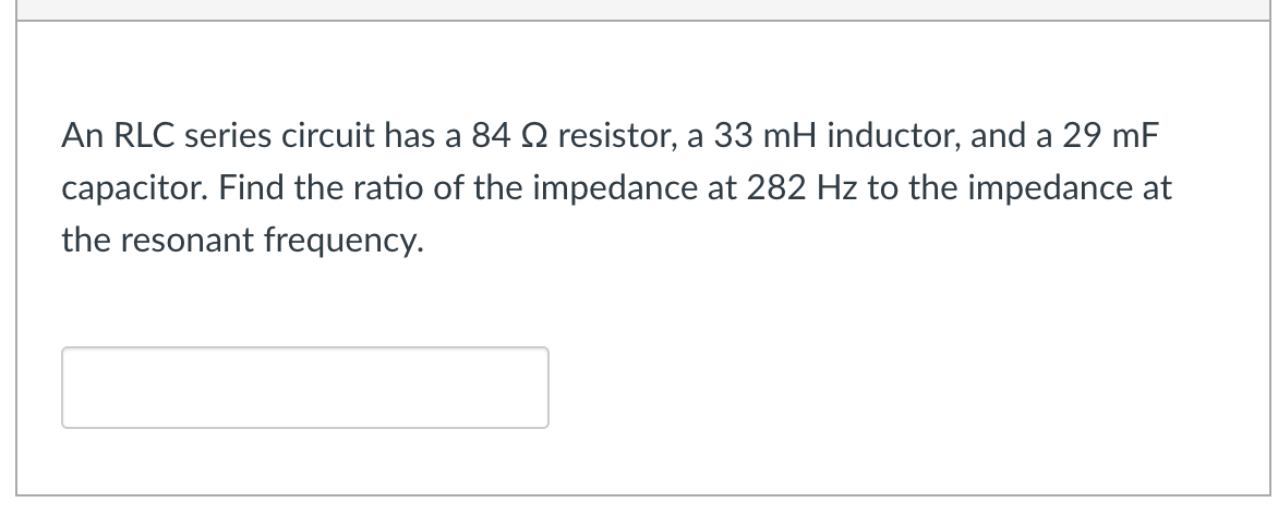 Solved An RLC series circuit has a 84 2 resistor, a 33 mH | Chegg.com