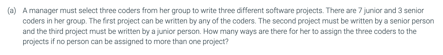Solved (a) A manager must select three coders from her group | Chegg.com