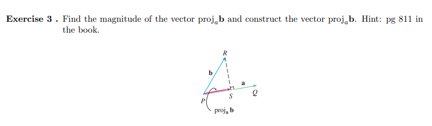Solved Exercise 3. Find the magnitude of the vector projeb | Chegg.com