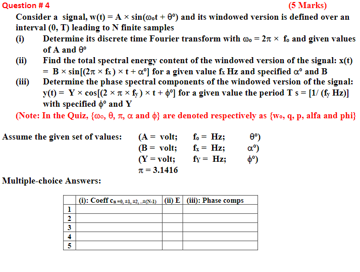 Solved = Question #4 (5 Marks) Consider a signal, w(t) = A * | Chegg.com