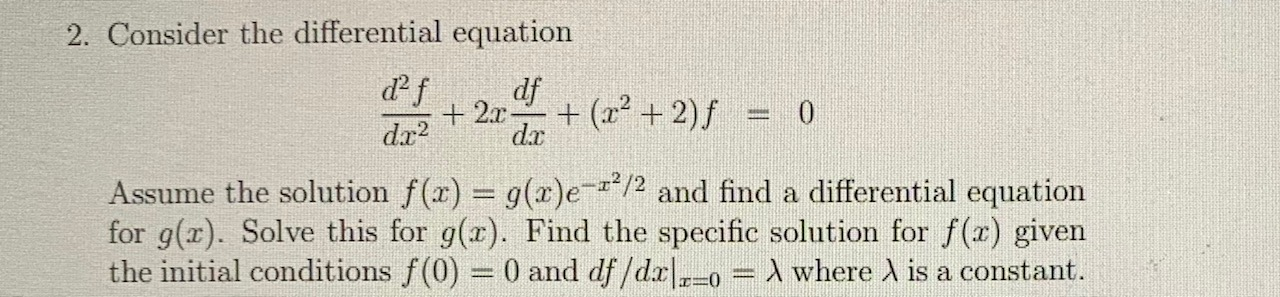 Solved 2. Consider the differential equation df df + (x² + | Chegg.com