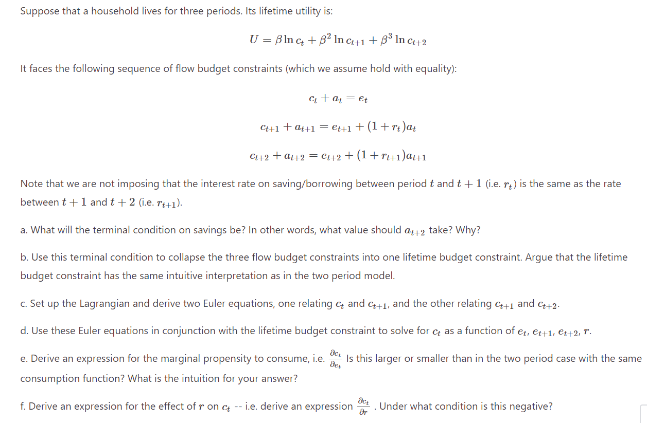 Solved Suppose that a household lives for three periods. Its | Chegg.com