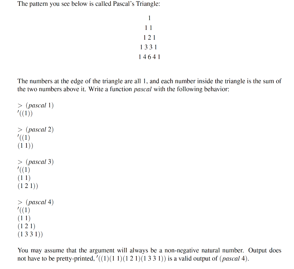 Solved The pattern you see below is called Pascal's | Chegg.com
