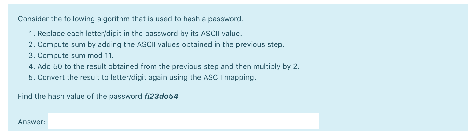 Solved Consider the following algorithm that is used to hash | Chegg.com