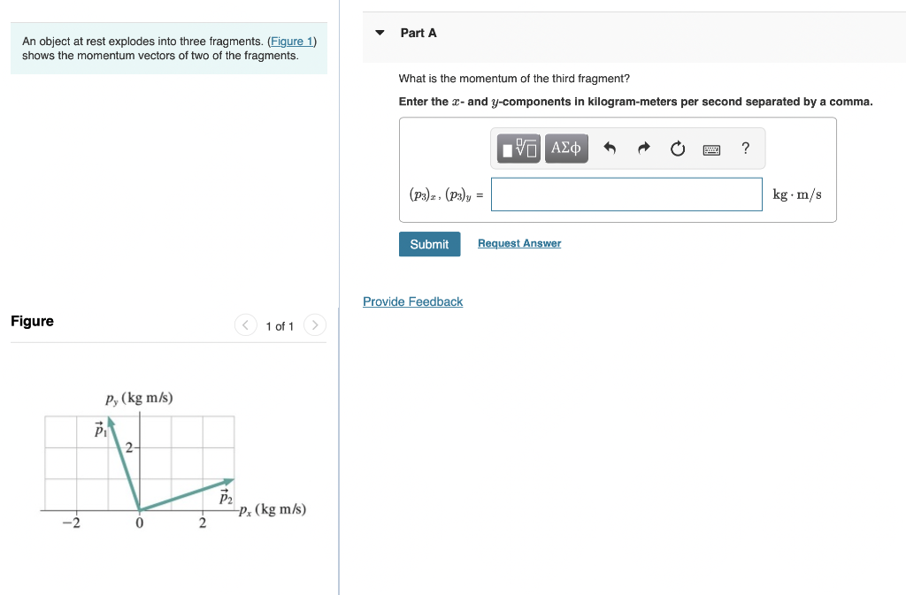 Solved An object at rest explodes into three fragments. Part | Chegg.com Solved An object at rest explodes into three fragments. Part | Chegg.com