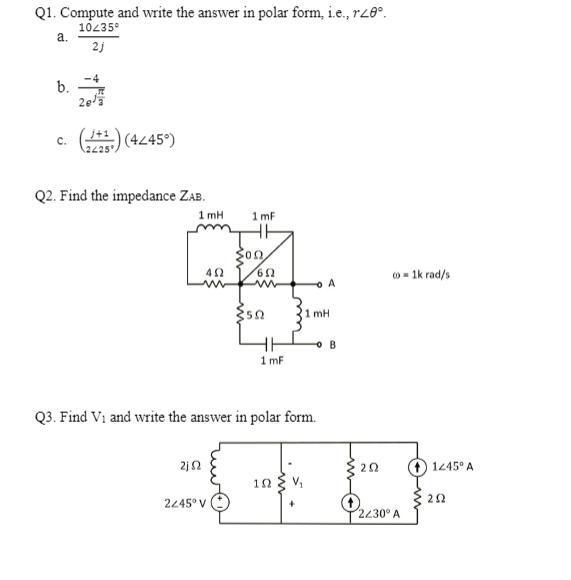 Solved Q1. Compute and write the answer in polar form, i.e., | Chegg.com