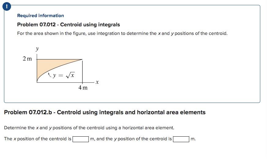 Solved Required information Problem 07.012 - Centroid using | Chegg.com