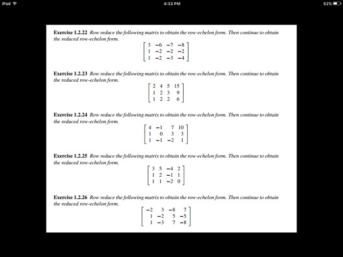 Solved Row reduce the following matrix to obtain the | Chegg.com