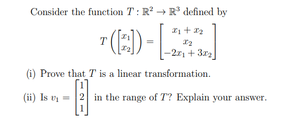 Solved Consider the function T: R2 + R3 defined by T 21 22 | Chegg.com