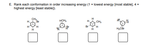 Solved E. Rank each conformation in order increasing energy | Chegg.com