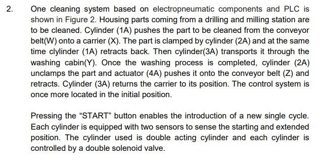 Solved 2. One cleaning system based on electropneumatic | Chegg.com